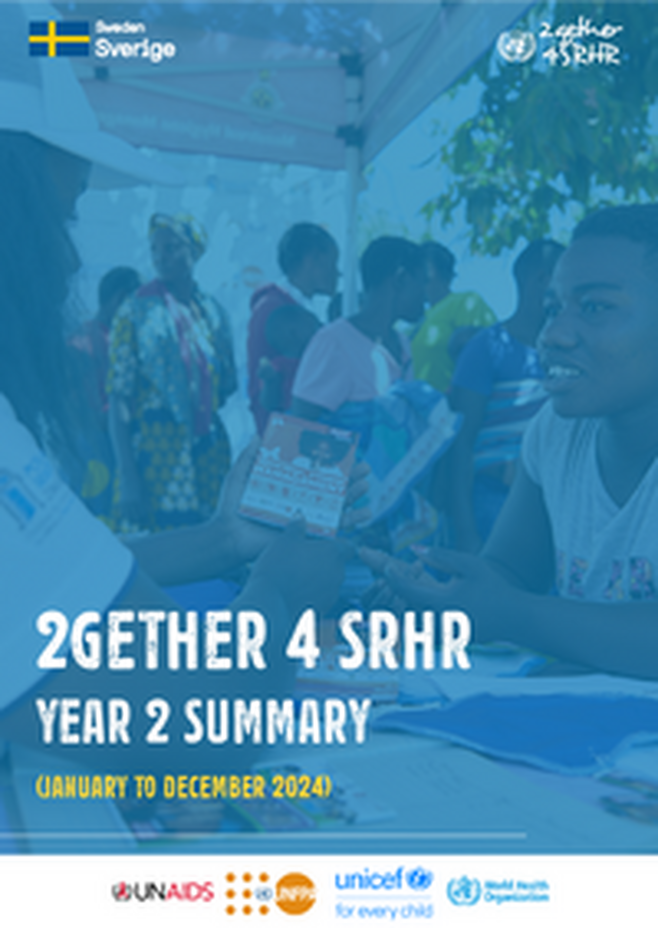 2024 Summary Report - 2gether 4 SRHR | 2gether 4 SRHR Knowledge Hub